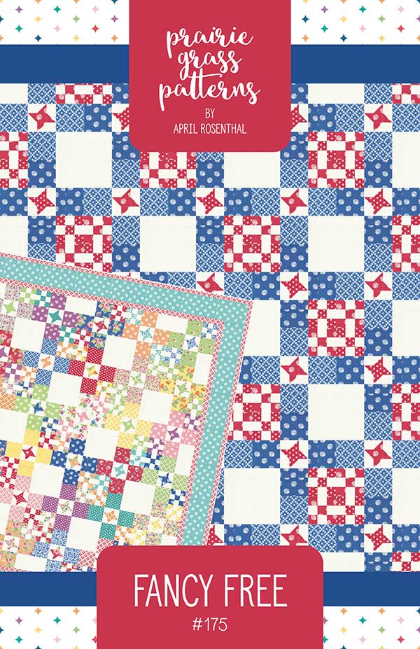 Fancy Free Pattern by April Rosenthal of Prairie Grass Patterns for Mo ...
